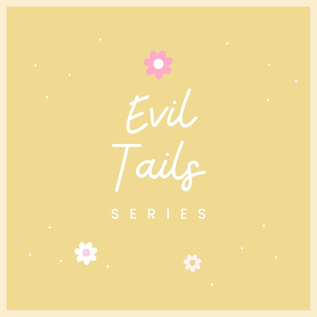 EVIL TAILS SERIES – Darla's Fairy Tails